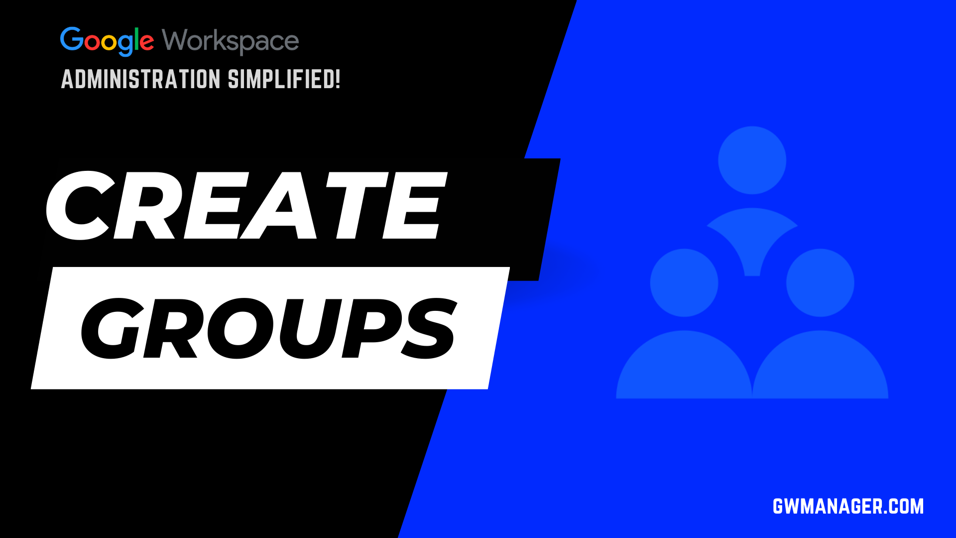 Bulk Create Google Workspace Groups with GW Manager